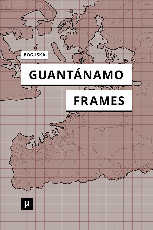 Guantánamo Frames › meson press
